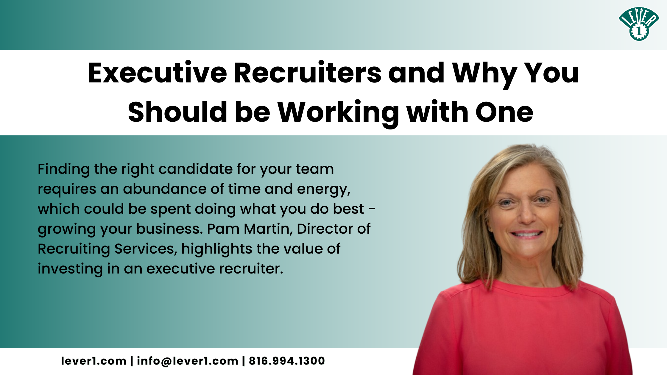 Executive Recruiters and Why You Should be Working with One - Lever 1